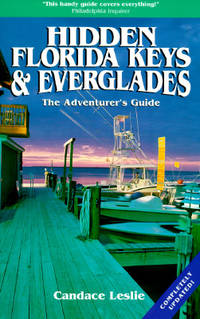 BIBLIO | Hidden Florida Keys and Everglades: The Adventurer's Guide ...