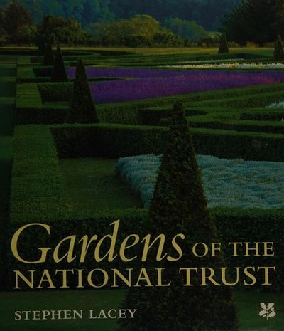 Gardens of the National Trust by Stephen Lacey - Hardcover - from ...