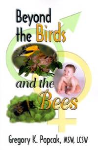 Beyond the Birds and the Bees by Popcak, Gregory K | Paperback | 0000 ...