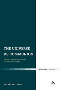 The Universe as Communion: Towards a Neo-Patristic Synthesis of ...