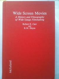 Wide Screen Movies: A History and Filmography of Wide Gauge Filmmaking ...