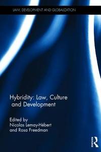 Hybridity: Law, Culture and Development by Nicolas Lemay-Hebert (Editor ...