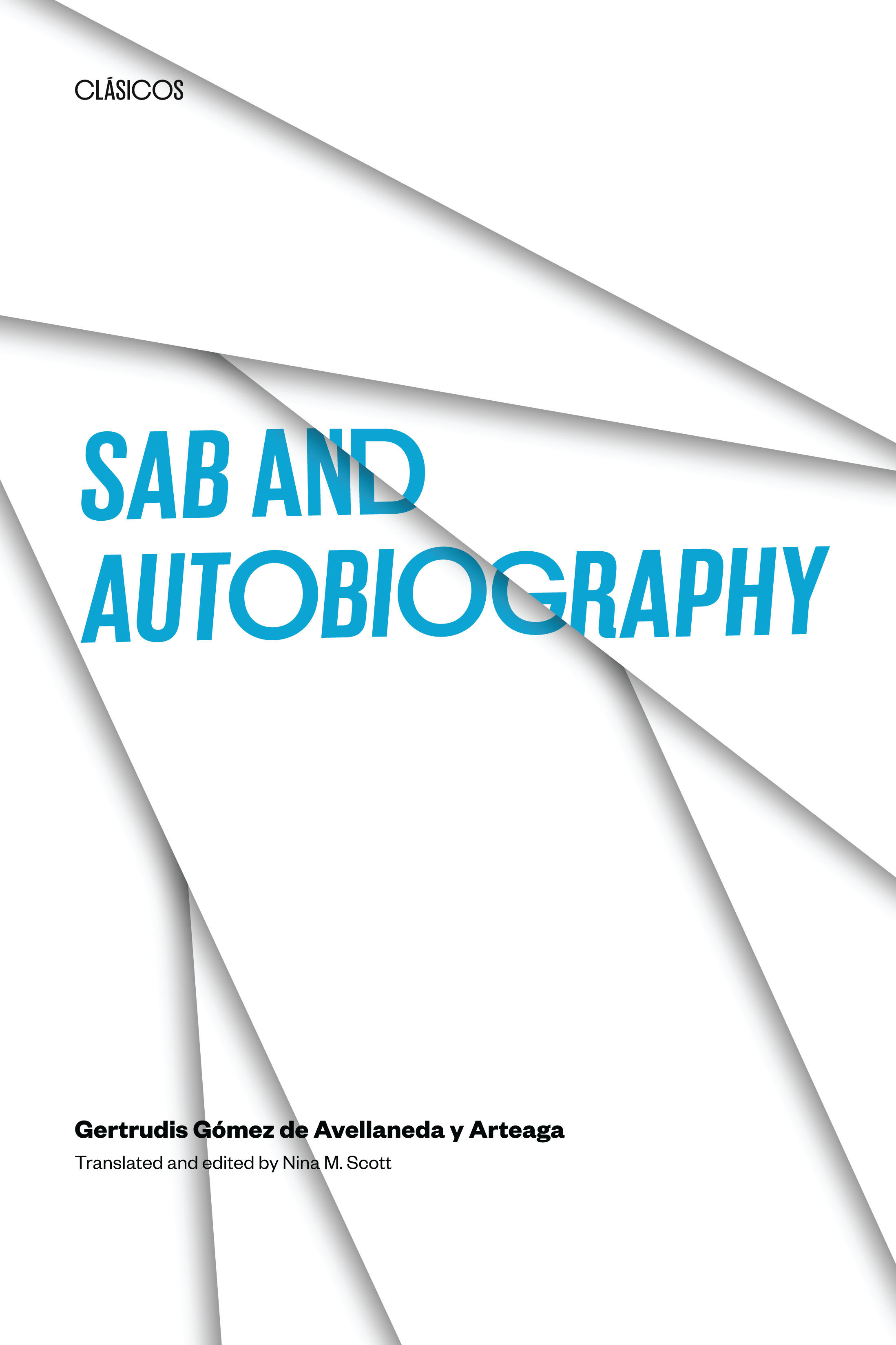 Sab And Autobiography Texas by Gertrudis Gomez De Avellaneda (3 items ...