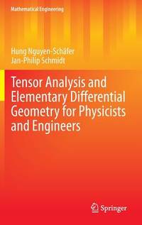 BIBLIO | Tensor Analysis And Elementary Differential Geometry For Physicists And Engineers by ...