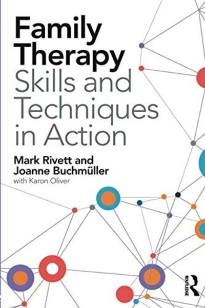 Family Therapy - Systemic Skills and Techniques in Action by Buchmuller ...