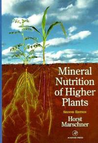 Marschner's Mineral Nutrition of Plants by Horst Marschner by Horst ...