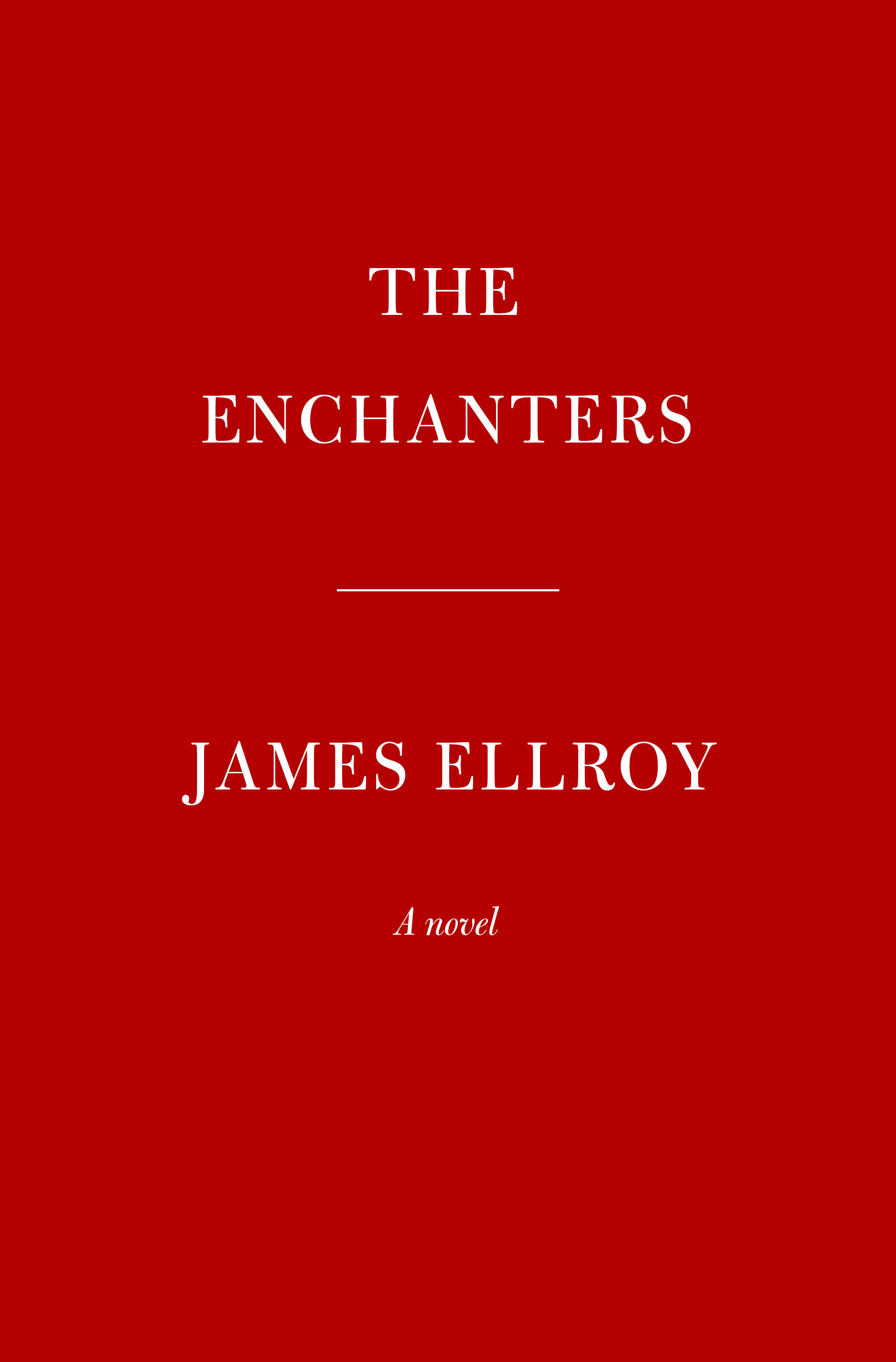 The Enchanters by James Ellroy | Hardcover | Knopf Publishing Group ...