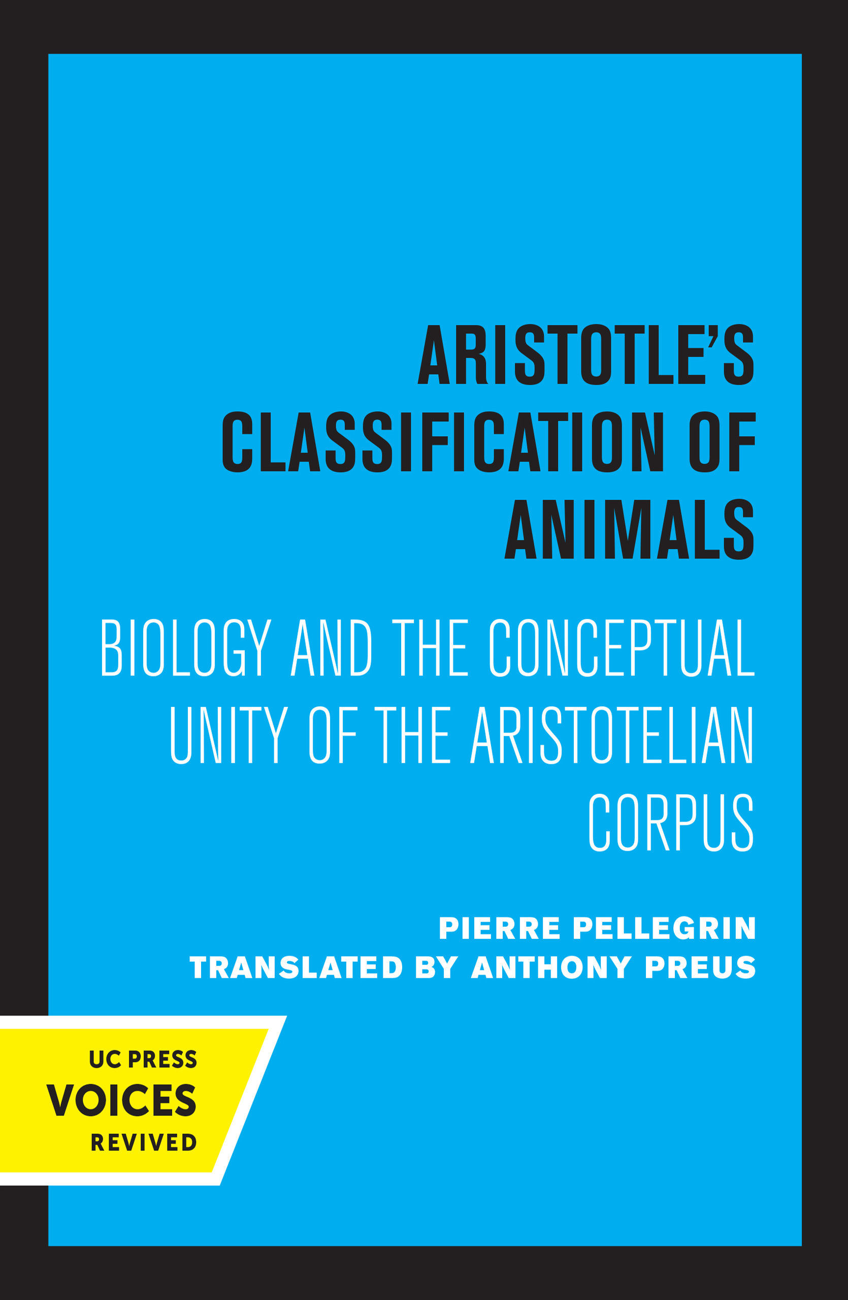 Aristotle's Classification of Animals: Biology and the Conceptual Unity ...