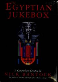 The Egyptian Jukebox by Bantock, Nick - 1993