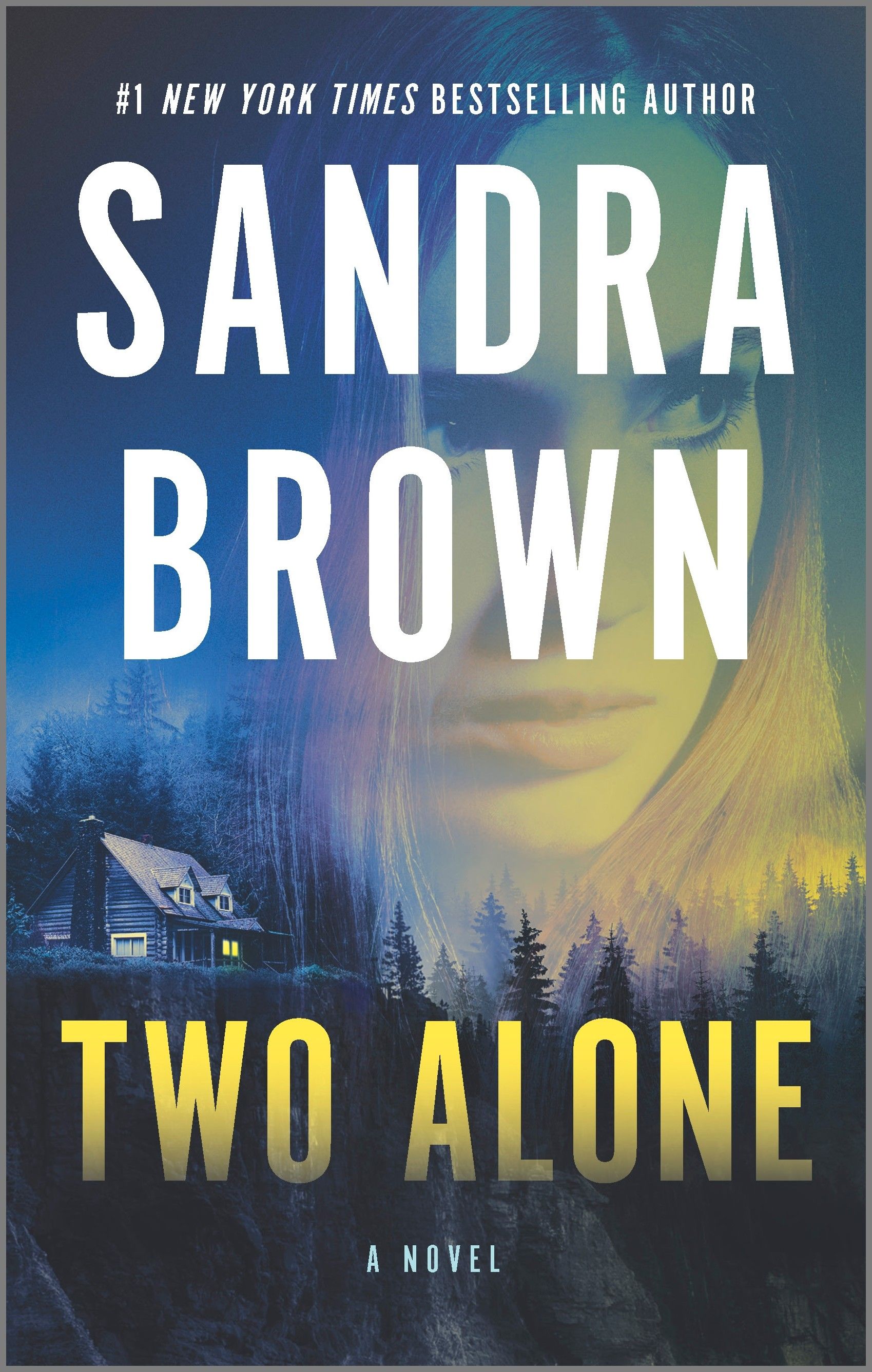 Two Alone A Novel by Sandra Brown (21 items) - Biblio
