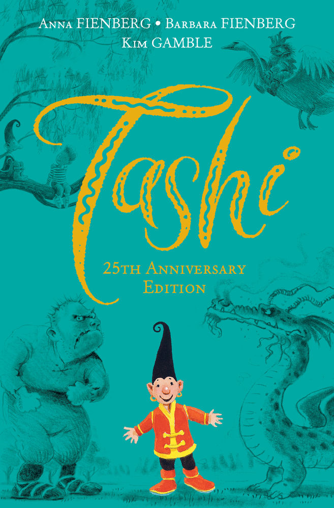 Tashi: 25th Anniversary Edition (Tashi series) by Anna Fienberg,Barbara ...