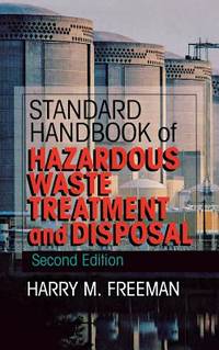BIBLIO | Standard Handbook of Hazardous Waste Treatment and Disposal by ...
