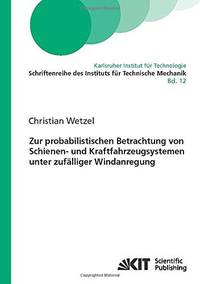Zur probabilistischen Betrachtung von Schienen- und ...