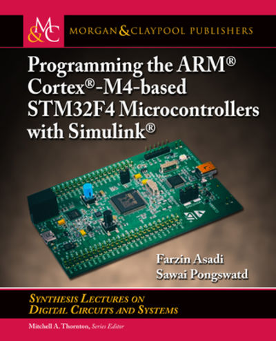 BIBLIO | Programming the Arm Cortex-m4-based Stm32f4 Microcontrollers With Simulink (Synthesis ...