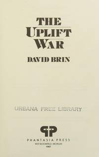 Uplift War by David Brin | Hardcover | April 1987 | Phantasia Press ...