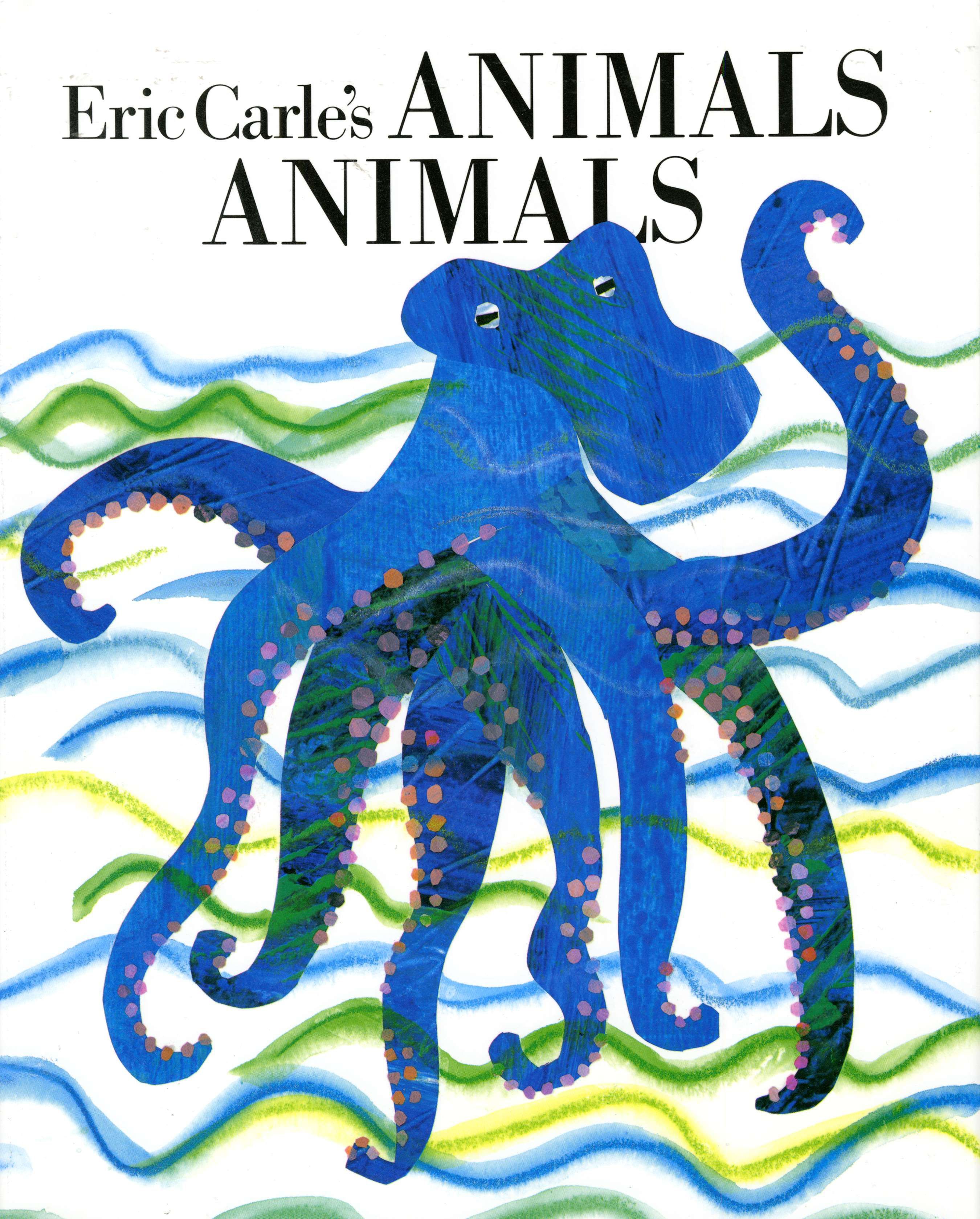 Eric Carle's Animals, Animals by Eric Carle - Hardcover - from Discover ...