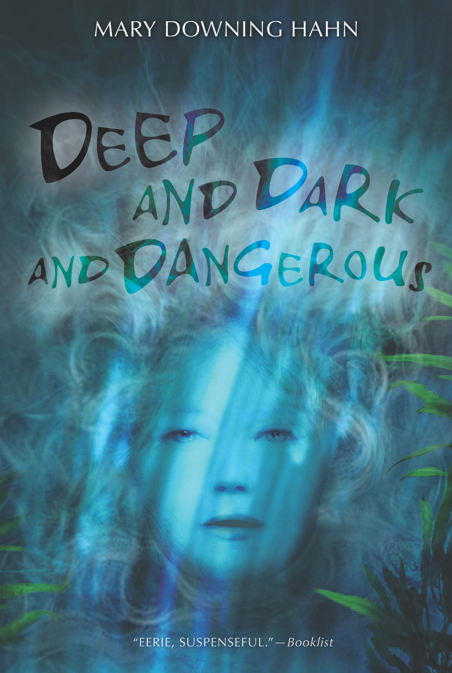 Deep and Dark and Dangerous by Hahn, Mary Downing | Paperback | 2008-08 ...