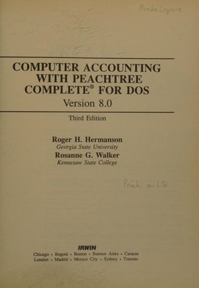 Computerized Accounting With Peachtree Complete for DOS: Version 8.0 ...