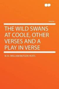the wild swans at coole other by yeats william butler - Biblio.com