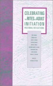 Celebrating the Rites of Adult Initiation: Pastoral Reflections (Font ...