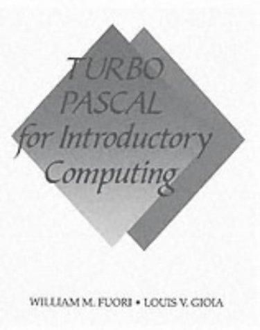 BIBLIO | Turbo Pascal for Introductory Computing by William M. Fuori | Paperback | 1992-01 ...