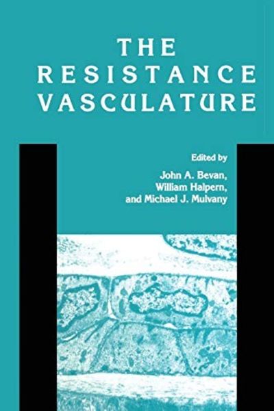 BIBLIO | The Resistance Vasculature: A Publication of the University of ...