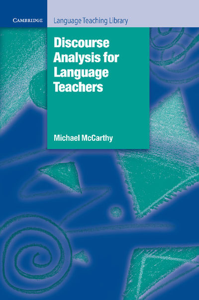 Discourse Analysis For Language Teachers Cambridge Language Teaching Library 4371