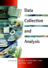 Data Collection and Analysis by Sapsford, R and Jupp, V (Eds ...
