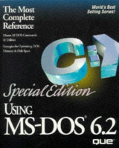 Using MS-DOS 6.2, Special Edition by Que Development Group Staff ...
