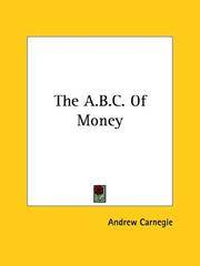 The Abc Of Money Andrew Carnegie