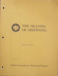 The meaning of deepening;: Gaining a clearer apprehension of the ...