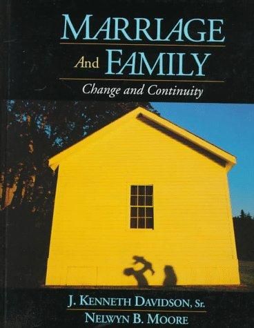 Marriage And Family - Change And Continuity by Davidson, Moore ...