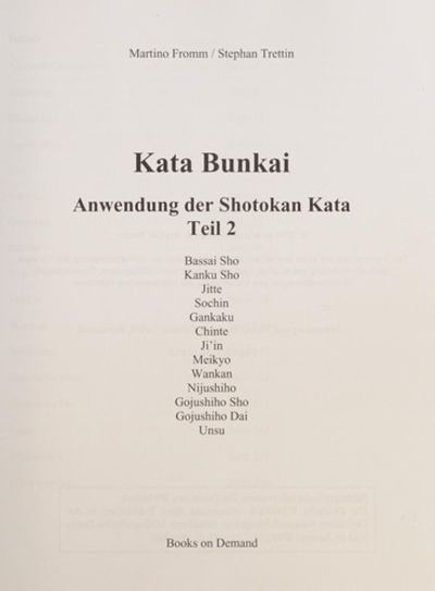 BIBLIO | Kata Bunkai: Anwendung der Shotokan Kata Teil 2 by Martino Fromm | Paperback | 2004-07 ...