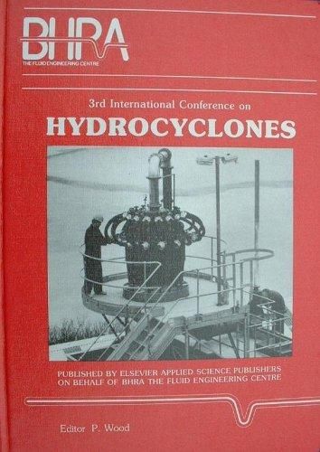 3rd International Conference on Hydrocyclones by P. A. Wood | Hardcover ...