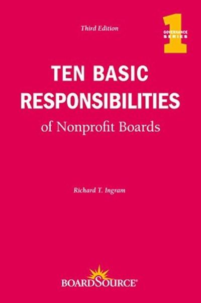 BIBLIO | Ten Basic Responsibilities of Nonprofit Boards by Richard T ...