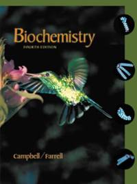 Biochemistry, 4th Edition by Campbell, Mary K.; Farrell, Shawn O ...