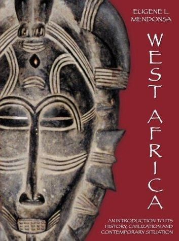 BIBLIO | West Africa: An Introduction to Its History, Civilization and ...
