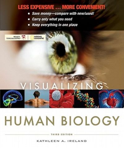 Visualizing Human Biology, Binder Version by Kathleen A. Ireland ...