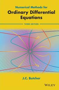 Numerical Methods for Ordinary Differential Equations by Butcher, J. C | Hardcover | 2016-08-26 ...