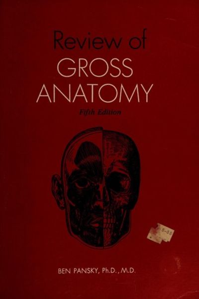 BIBLIO | Review of gross anatomy: Text and illustrations by Pansky, Ben ...