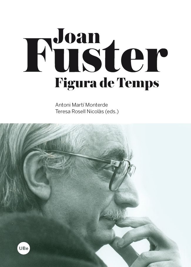 BIBLIO | JOAN FUSTER: FIGURA DE TEMPS by MARTI MONTERDE, A. / T. ROSELL ...