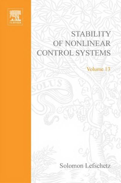 BIBLIO | Stability of Nonlinear Control Systems (Mathematics in Science and Engineering) by ...
