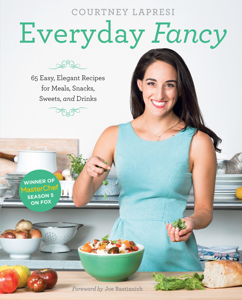 BIBLIO | Everyday Fancy: 65 Easy, Elegant Recipes for Meals, Snacks ...
