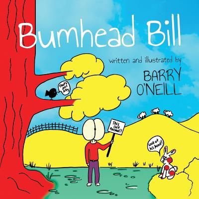 Bumhead Bill by Barry O'Neill | Paperback | 2015-09-04 | UK Book ...