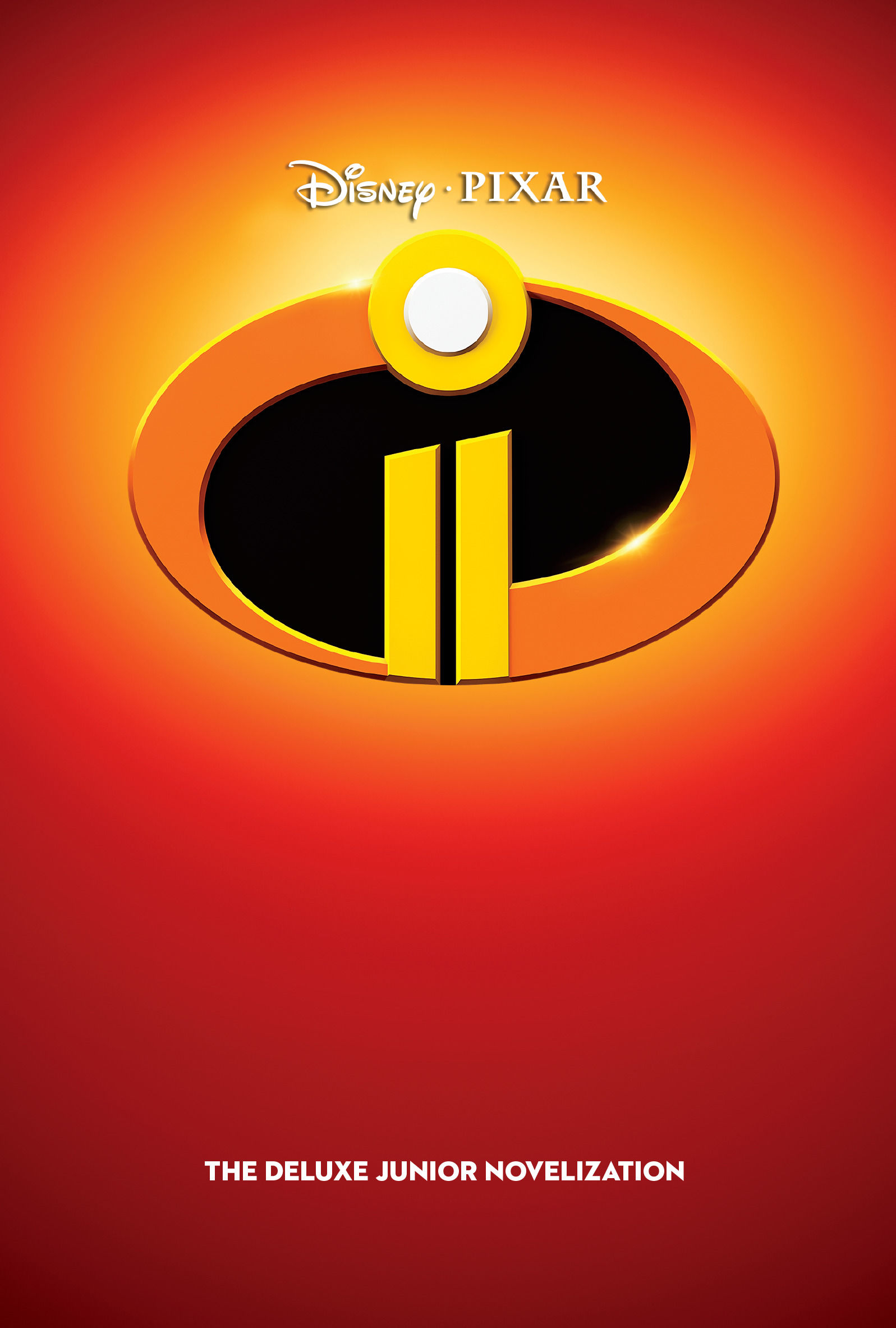 Incredibles 2: The Deluxe Junior Novelization (Disney/Pixar The ...