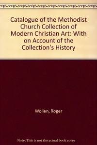 Catalogue of the Methodist Church Collection of Modern Christian Art ...