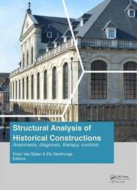 Structural Analysis of Historical Constructions: Anamnesis, Diagnosis ...