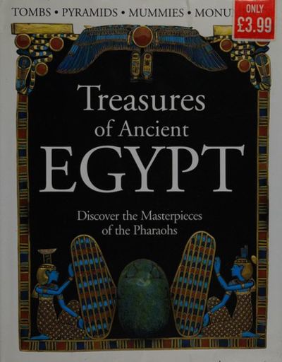 BIBLIO | Treasures Of Ancient Egypt / discover the Masterpieces of the ...