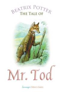 The Tale of Mr. Tod (Peter Rabbit Tales) by Beatrix Potter | Papeback ...