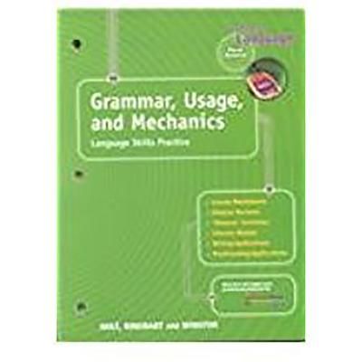 Grammar, Usage, and Mechanics: Elements of Language, 1st Course by HOLT, RINEHART AND WINSTON ...